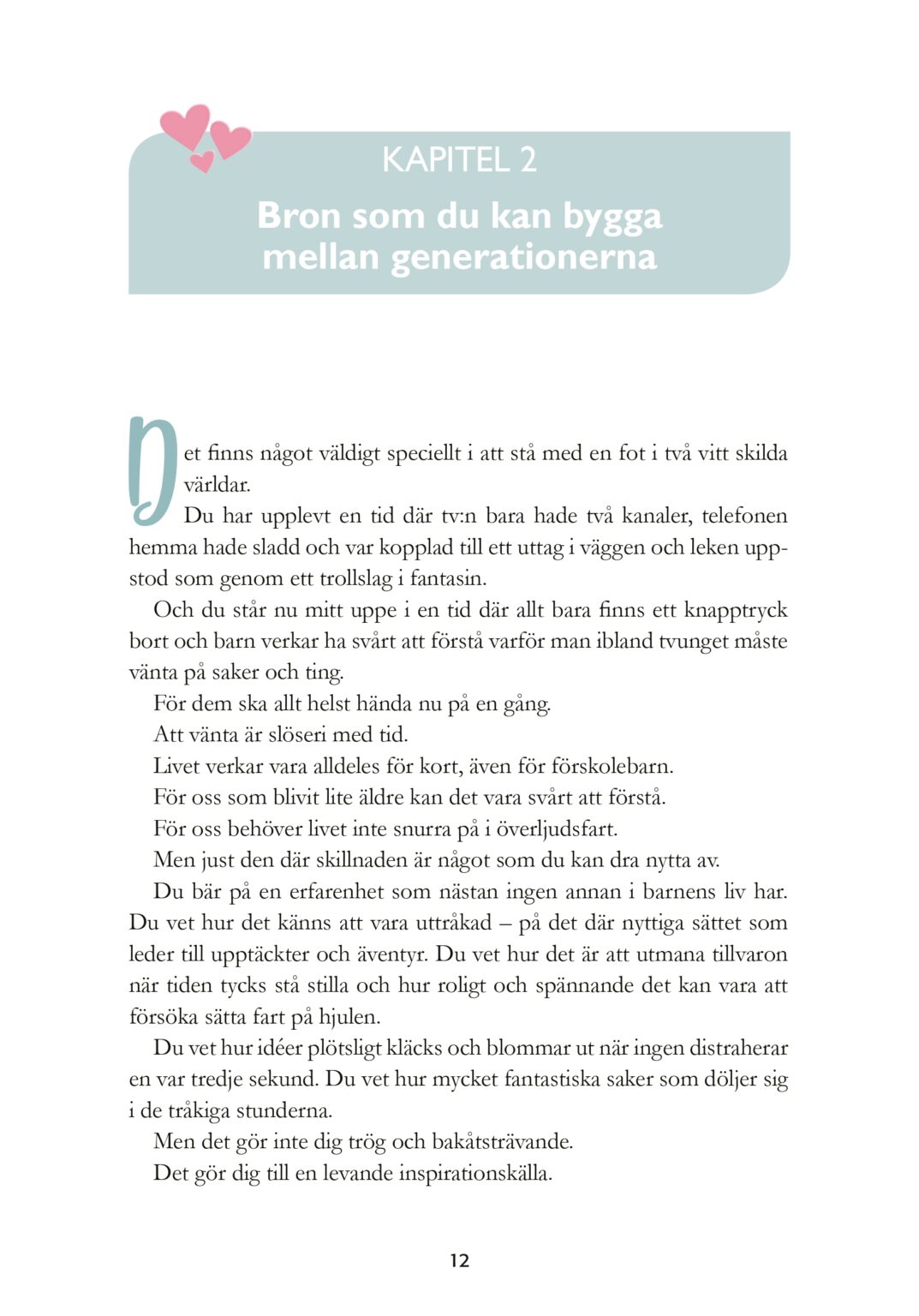 Dina barnbarn och du - Hur du blir deras hemliga coach genom hela livet ...